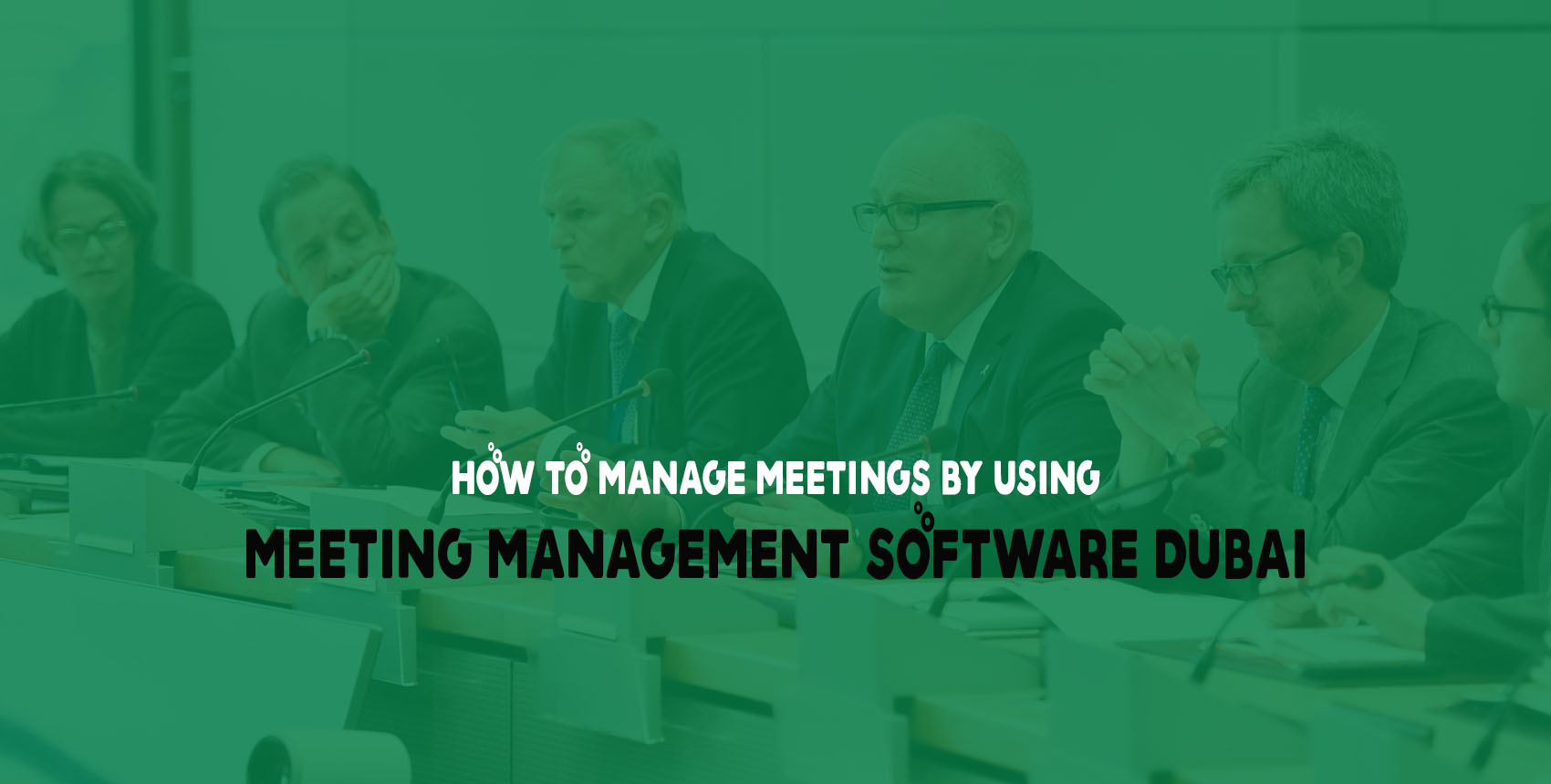 How To Manage Meetings By Using Meeting Management Software Dubai ...